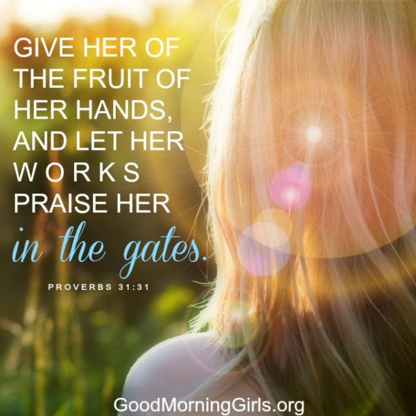 Good Morning Girls Resources {In-depth Study of Proverbs 31} - Women ...