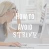 How to Avoid Strife {Proverbs 30} - Women Living Well
