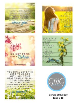 Good Morning Girls Resources {Luke 6-10} - Women Living Well