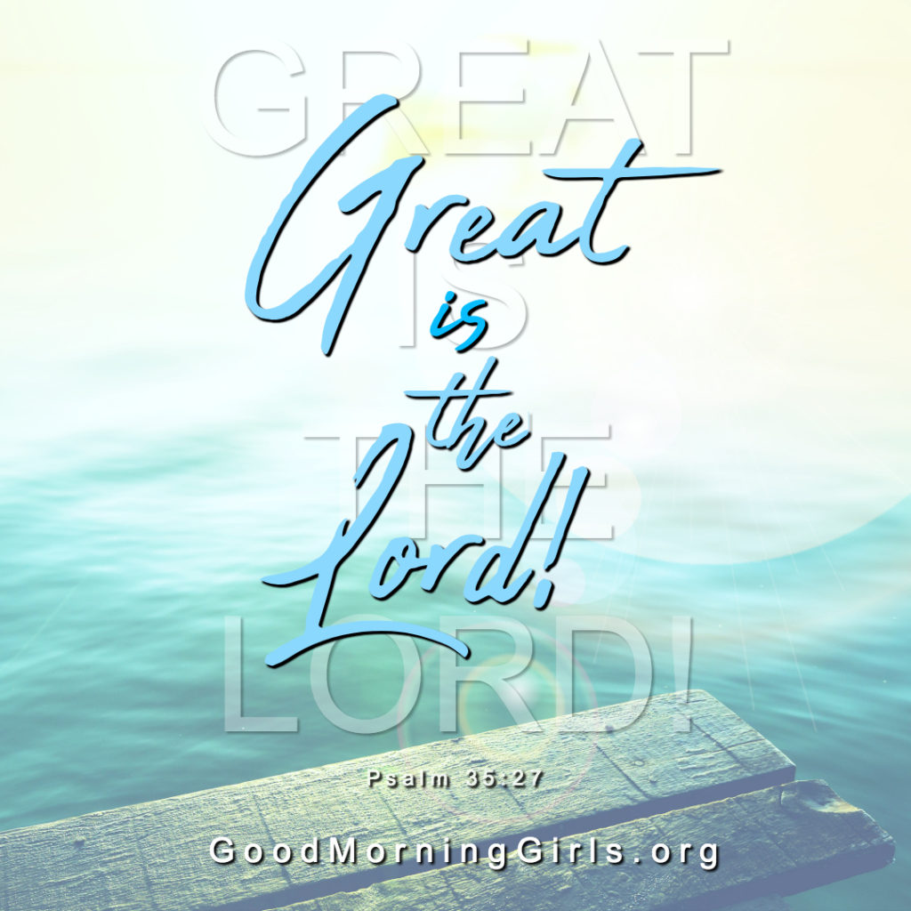 Good Morning Girls Resources Psalm 31 35 Women Living Well Good Morning Girls Resources Psalm 31 35 Women Living Well