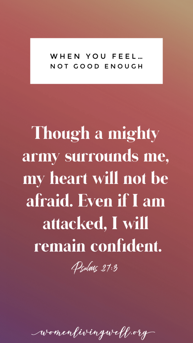 10 Verses For When You Feel Like You are Not Good Enough - Women Living ...