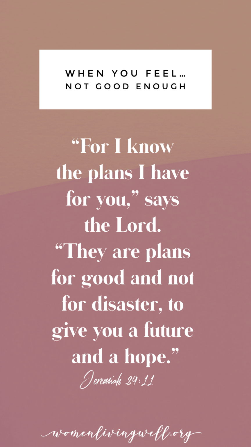 10 Verses For When You Feel Like You are Not Good Enough - Women Living ...