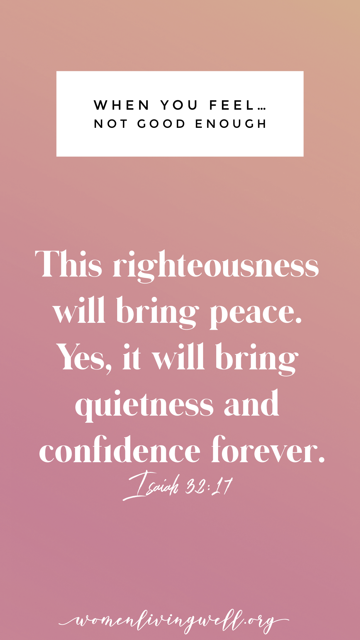 10 Verses For When You Feel Like You are Not Good Enough - Women Living ...