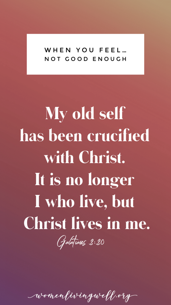 10 Verses For When You Feel Like You are Not Good Enough - Women Living ...