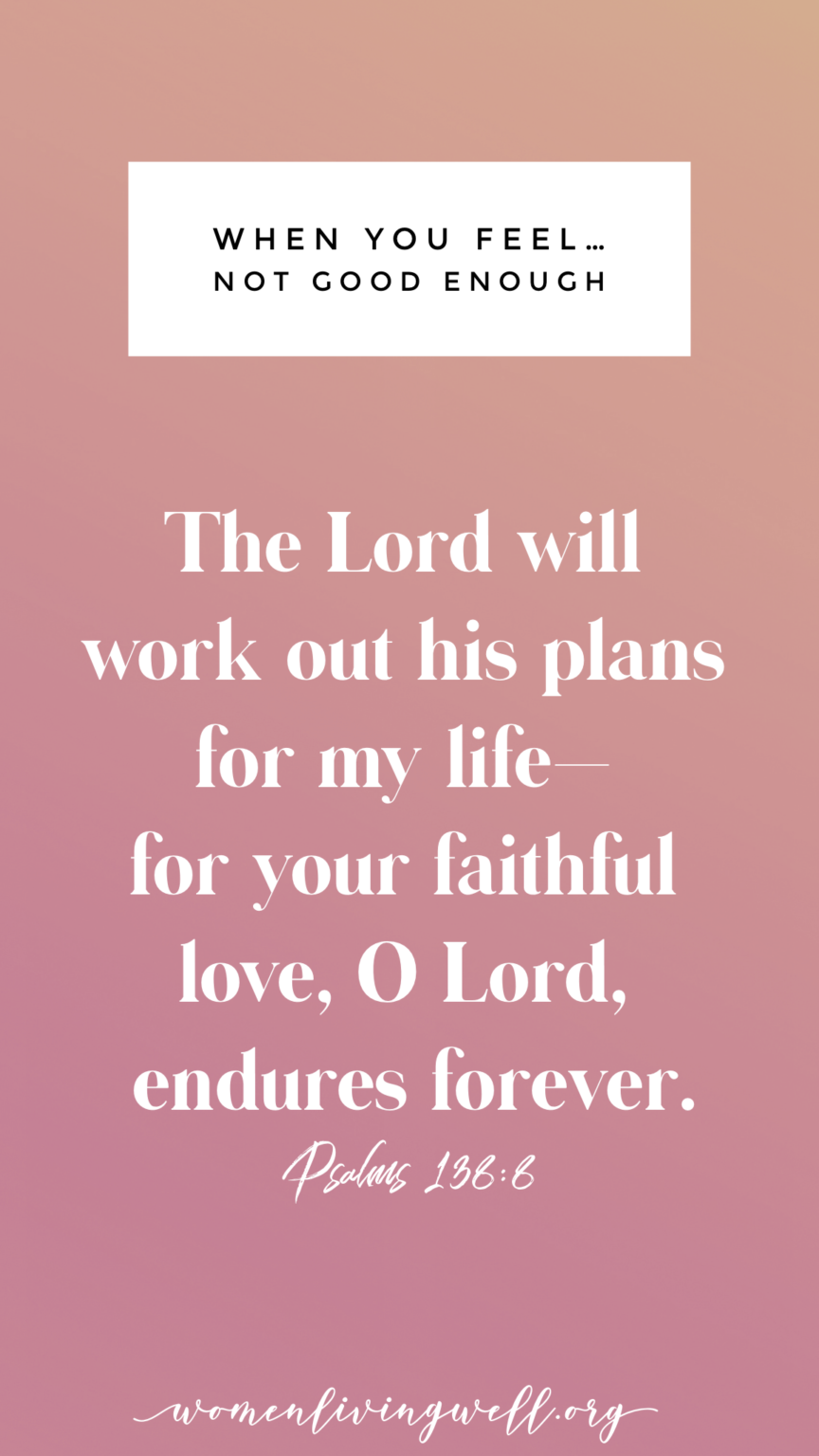 10 Verses For When You Feel Like You are Not Good Enough - Women Living ...