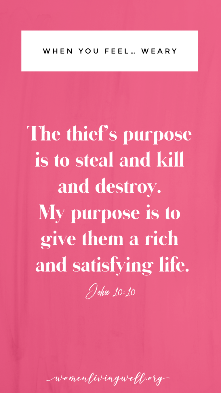 10 Verses For When You Feel Weary - Women Living Well