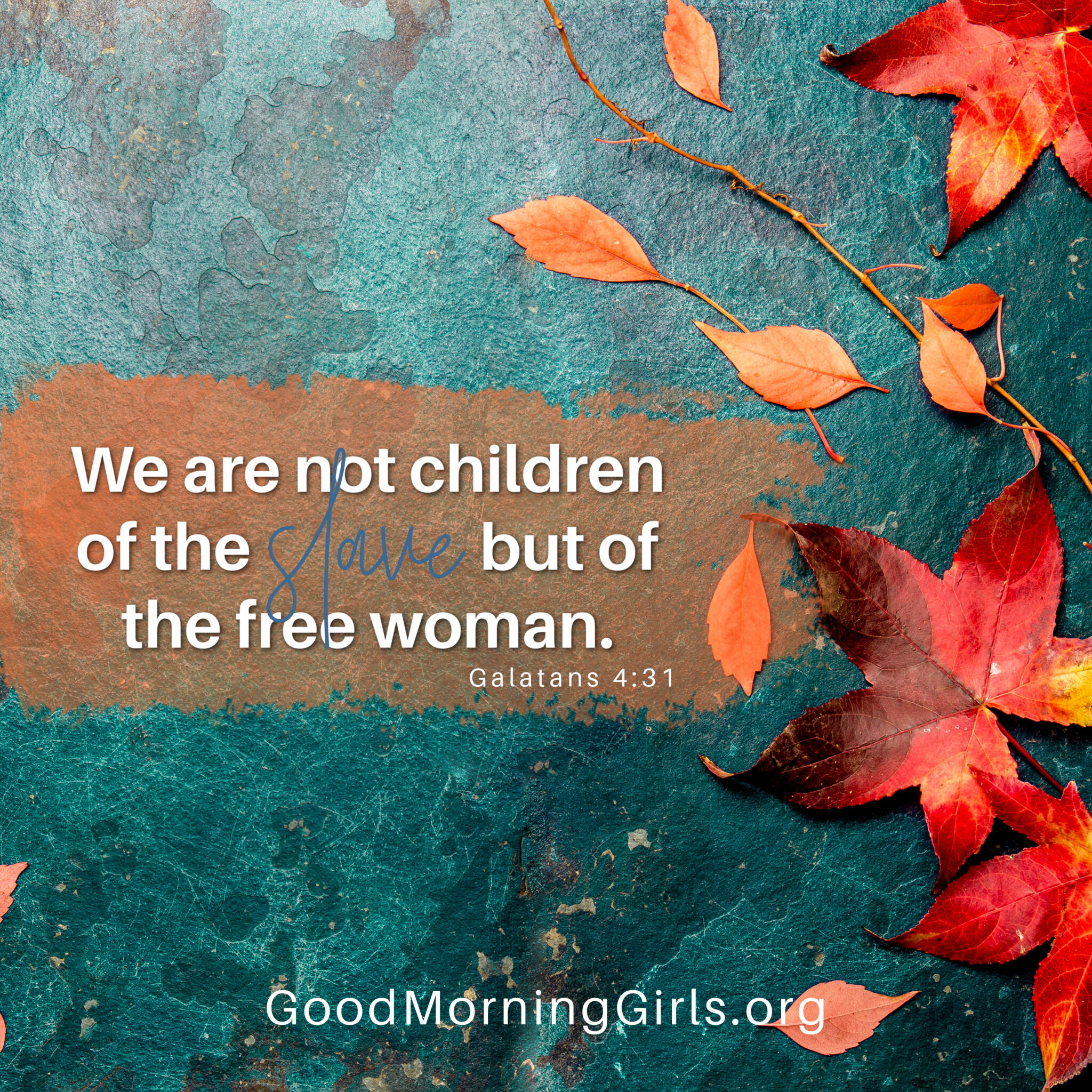 Good Morning Girls Resources {Galatians Week 3} - Women Living Well