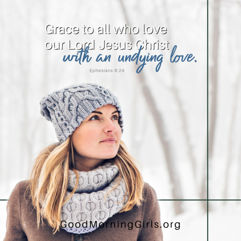 Good Morning Girls Resources {Ephesians Week 4} - Women Living Well