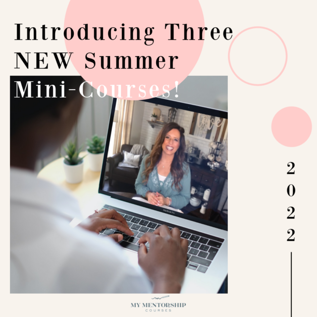 Introducing THREE New Summer Mini-Courses - Women Living Well