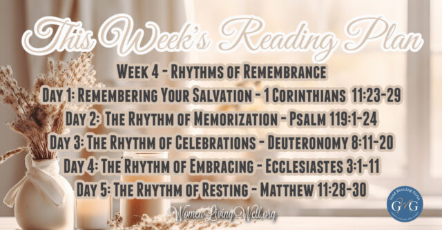 Remembrance is an Anchor that Leads to Rest (Life Rhythms - Week 4 ...