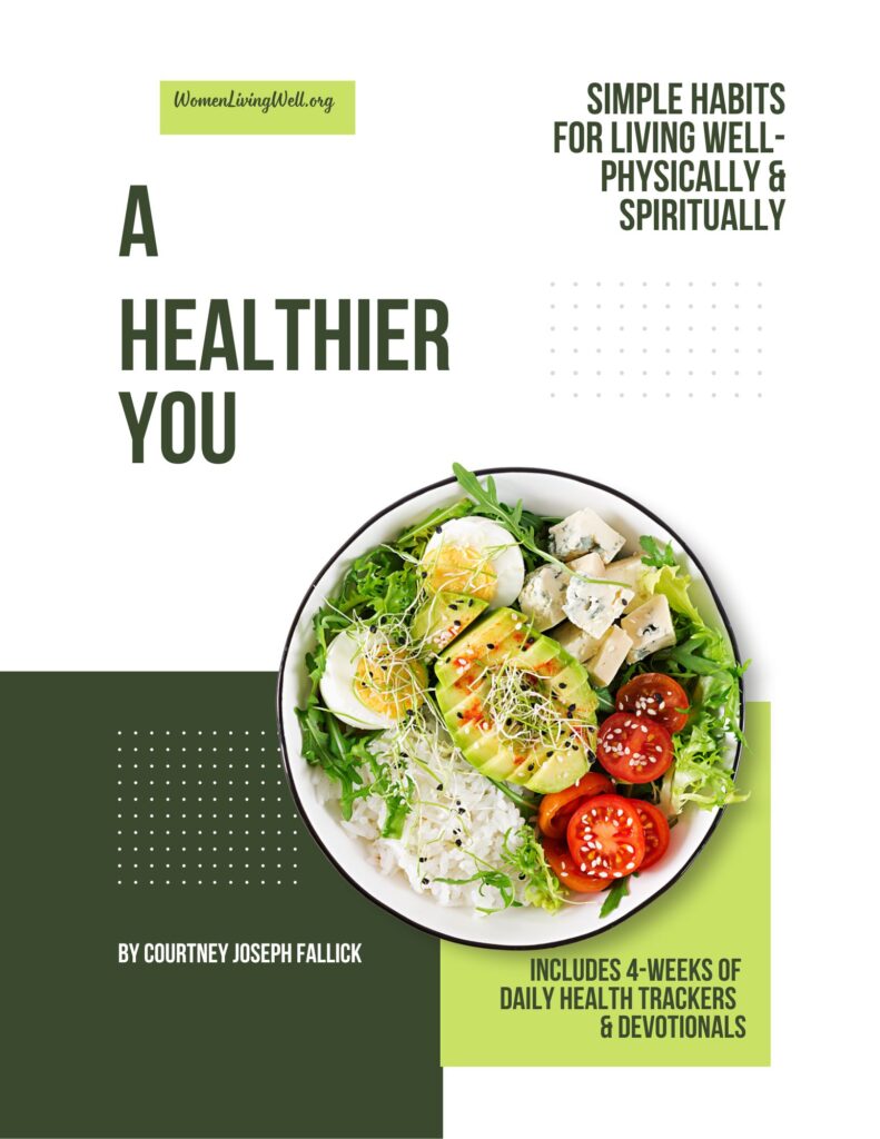 A Healthier You: Simple Habits for Living Well Physically & Spiritually ...